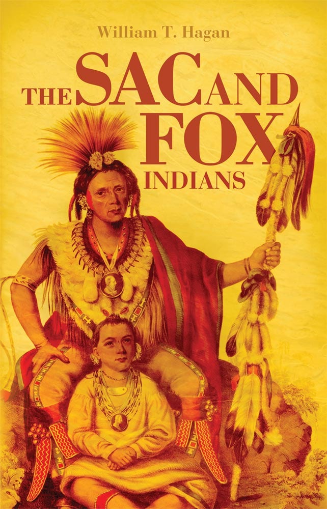 The Sac and Fox Indians - University of Oklahoma Press