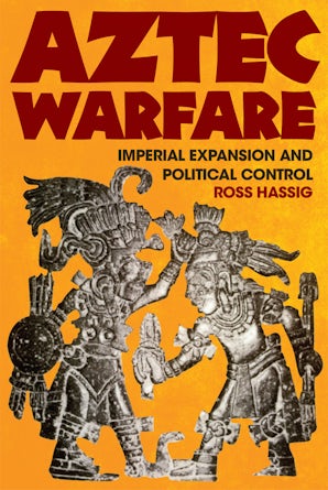 Aztec Warfare - University of Oklahoma Press