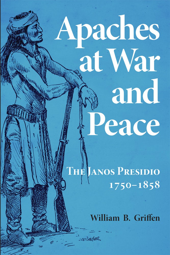 Apaches at War and Peace - University of Oklahoma Press