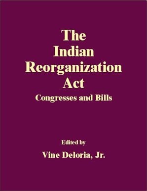 The Indian Reorganization Act - University of Oklahoma Press