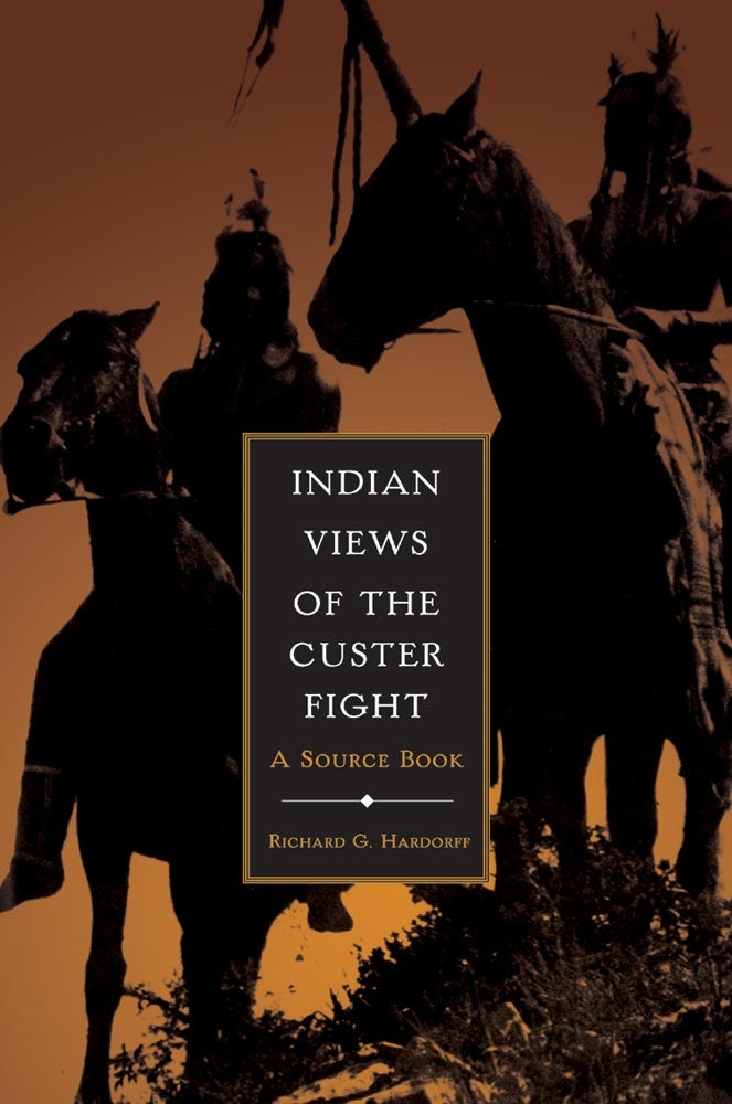 Indian Views of the Custer Fight - University of Oklahoma Press