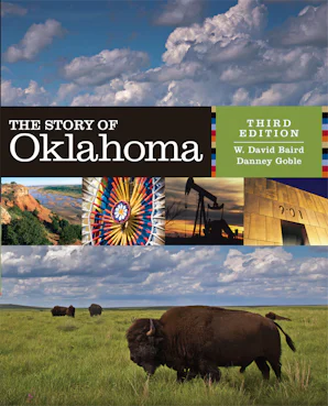 The Story of Oklahoma, Third Edition - University of Oklahoma Press
