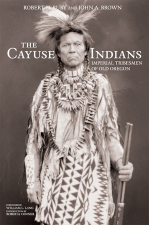 The Cayuse Indians - University of Oklahoma Press