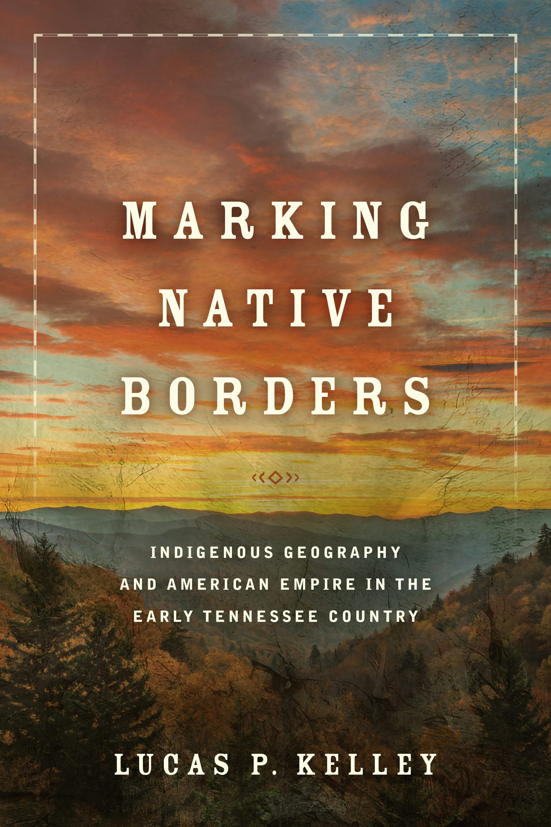 Marking Native Borders - University of Oklahoma Press