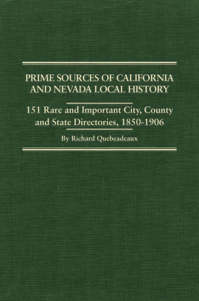 Prime Sources of California and Nevada Local History - University of ...