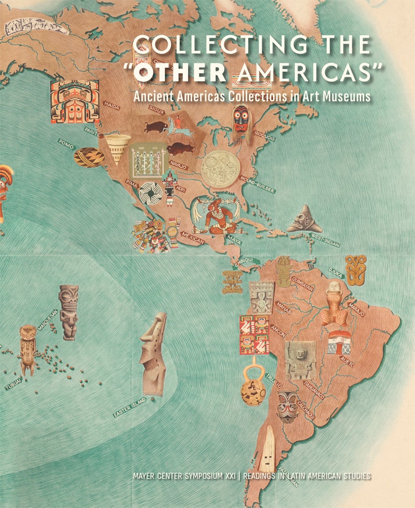 Collecting the “Other Americas” - University of Oklahoma Press